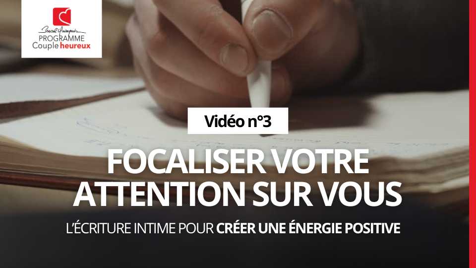 3- Focaliser votre attention sur vous - Couple heureux